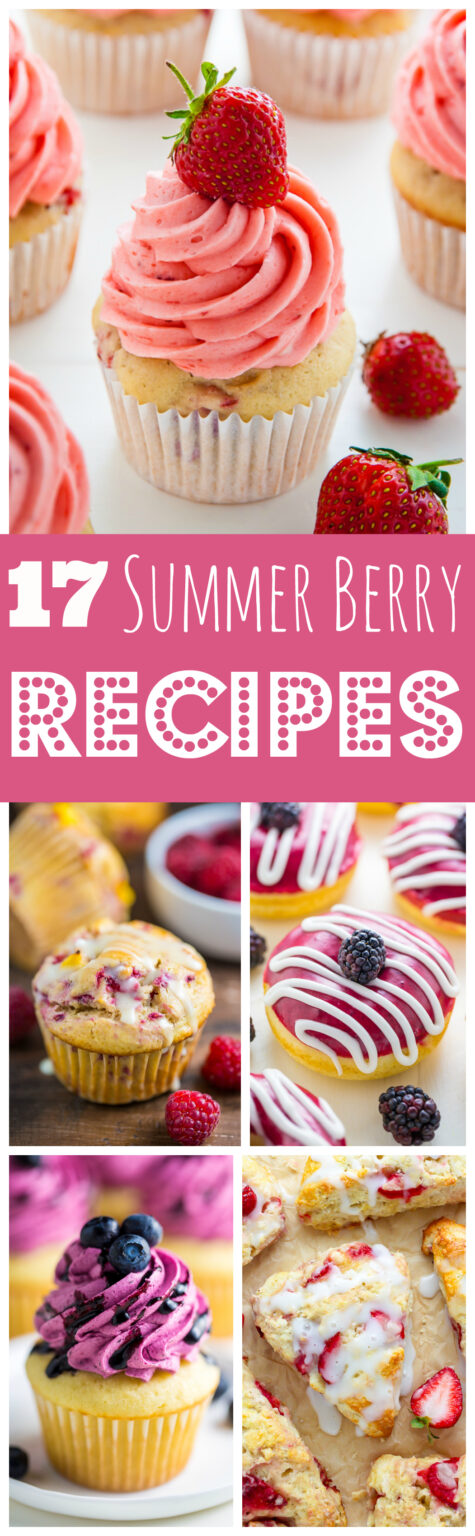 17 Summer Berry Recipes to Bake this Weekend - Baker by Nature