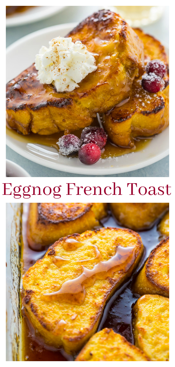 Overnight Eggnog French Toast - Baker by Nature