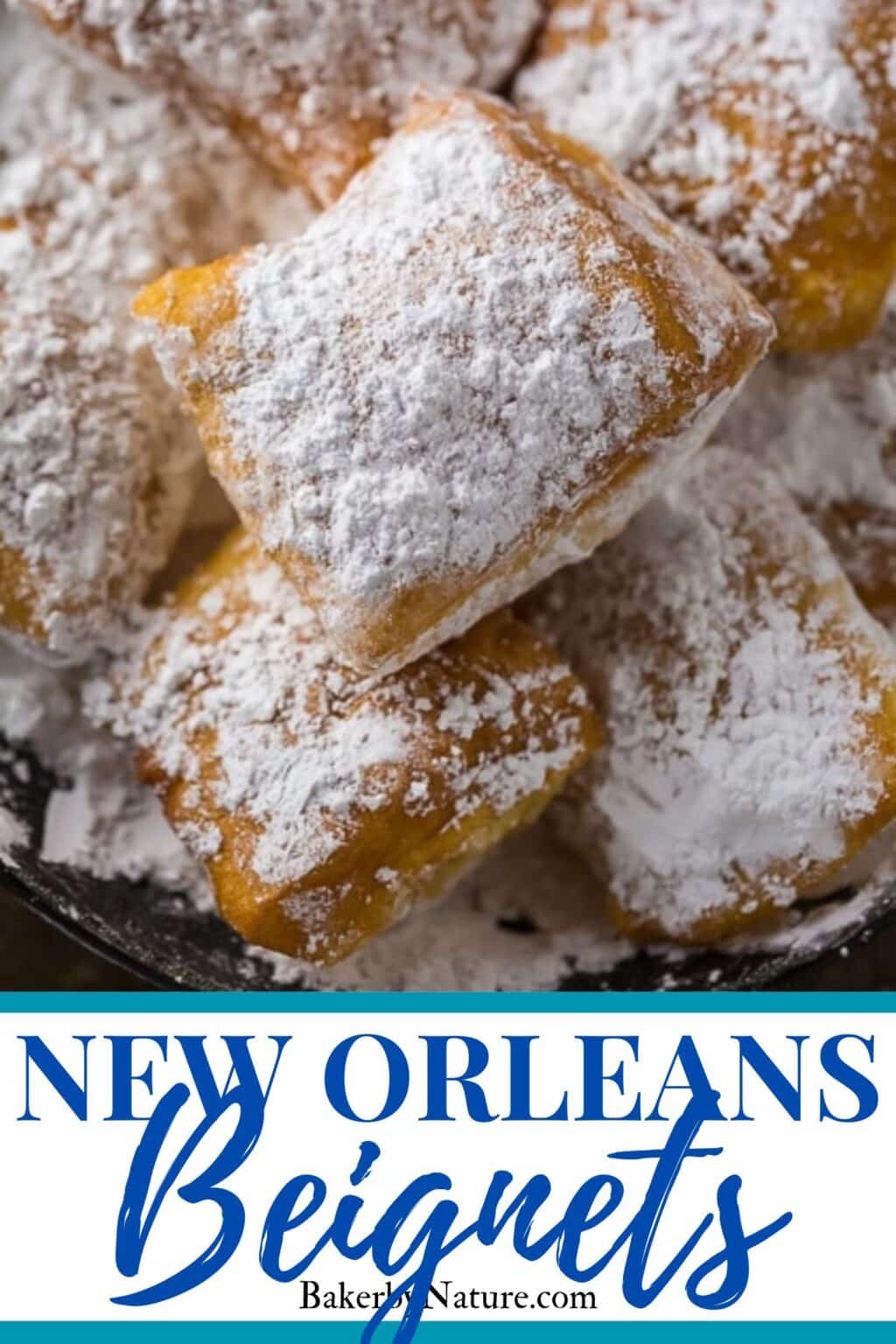 New Orleans-Style Beignets - Baker by Nature
